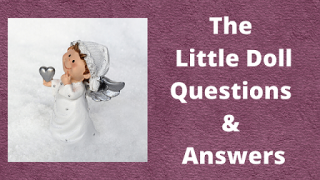 The Little Doll Questions & Answers - WittyChimp