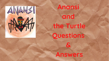 Anansi and the Turtle Questions & Answers - WittyChimp