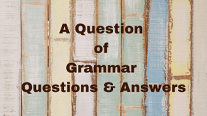 A Question of Grammar Questions & Answers - WittyChimp