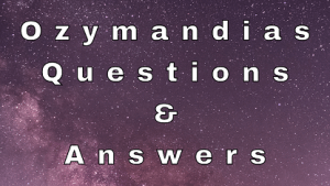 Ozymandias Questions & Answers - WittyChimp