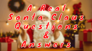 A Real Santa Claus Questions & Answers - WittyChimp