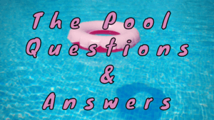The Pool Questions & Answers - WittyChimp