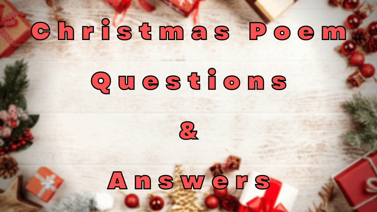 Christmas Poem Questions & Answers - WittyChimp