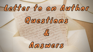 Letter to an Author Questions & Answers - WittyChimp